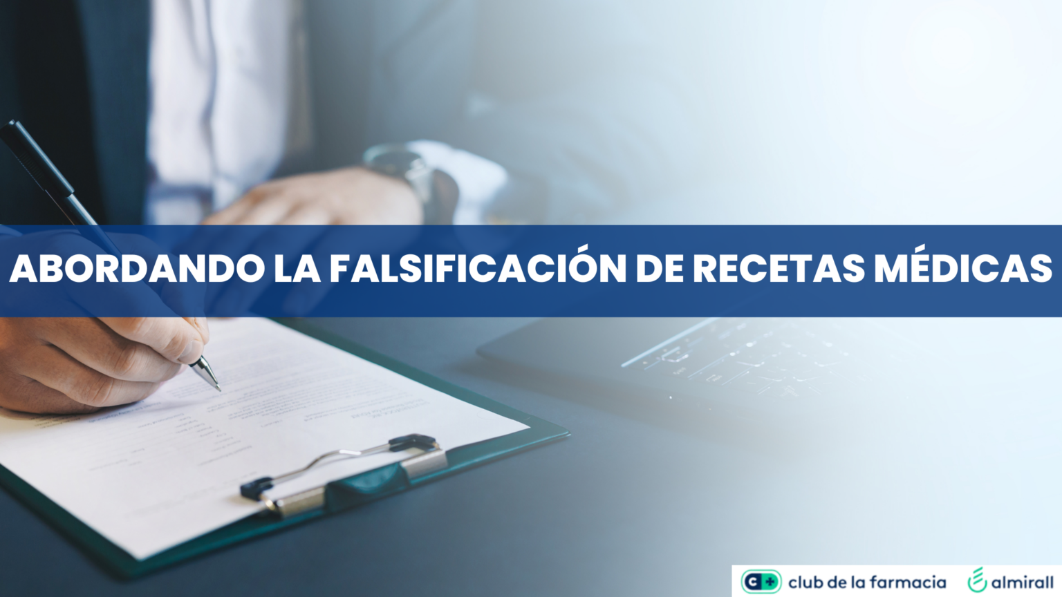 Abordando la falsificación de recetas médicas - Club de la Farmacia ...